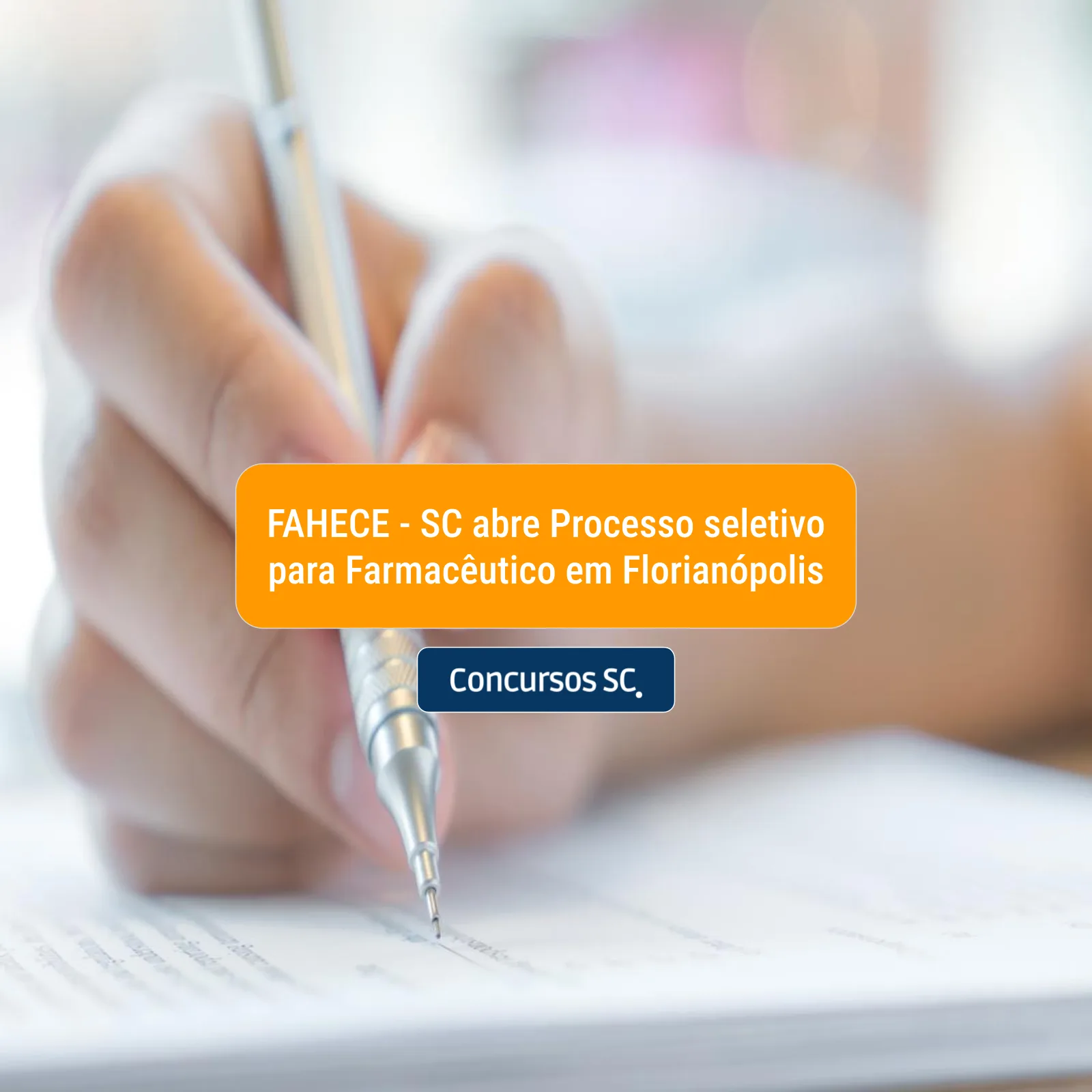 Fahece SC anuncia processo seletivo em Florianópolis para Farmacêutico